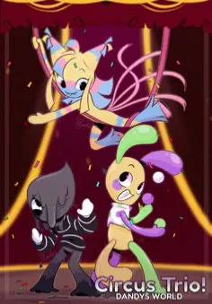 Circus Trio - Dandy's World!