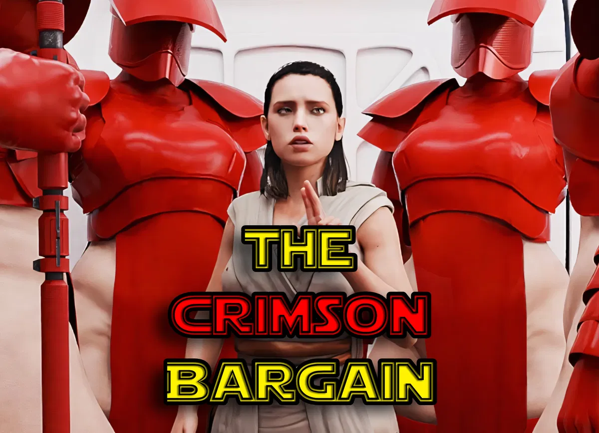Rey & The Praetorians [The Crimson Bargain]