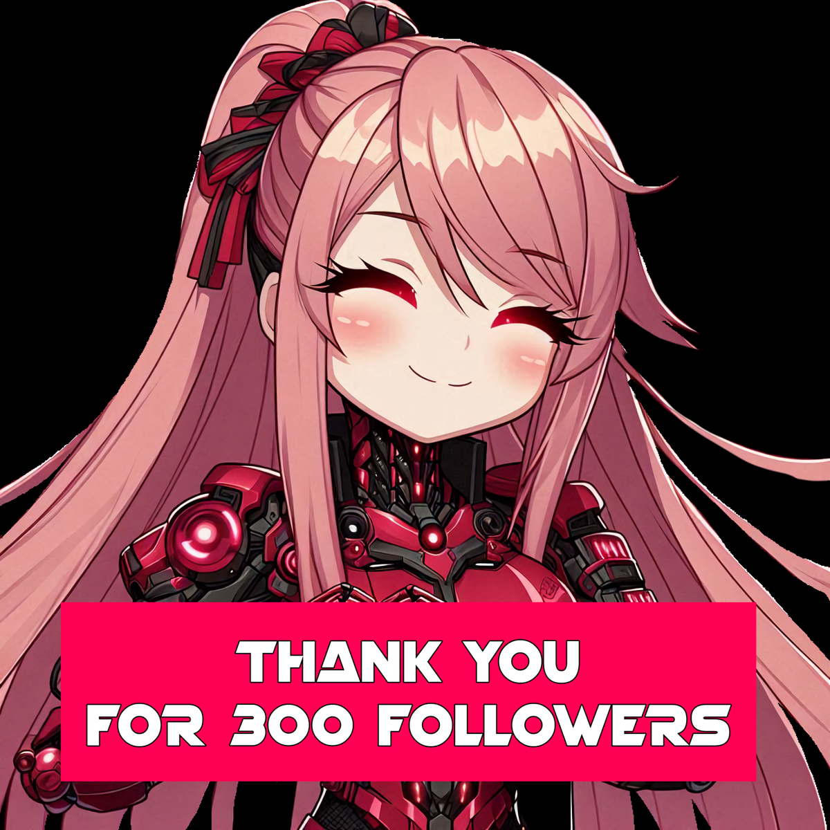 300 Followers Announcement!