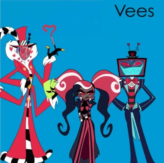 The VEES [Hazbin Hotel]