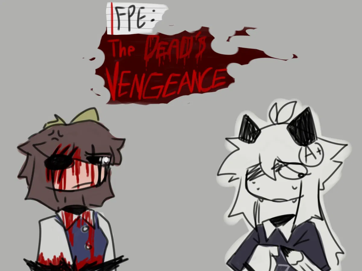 FPE- The Dead's Vengeance Au