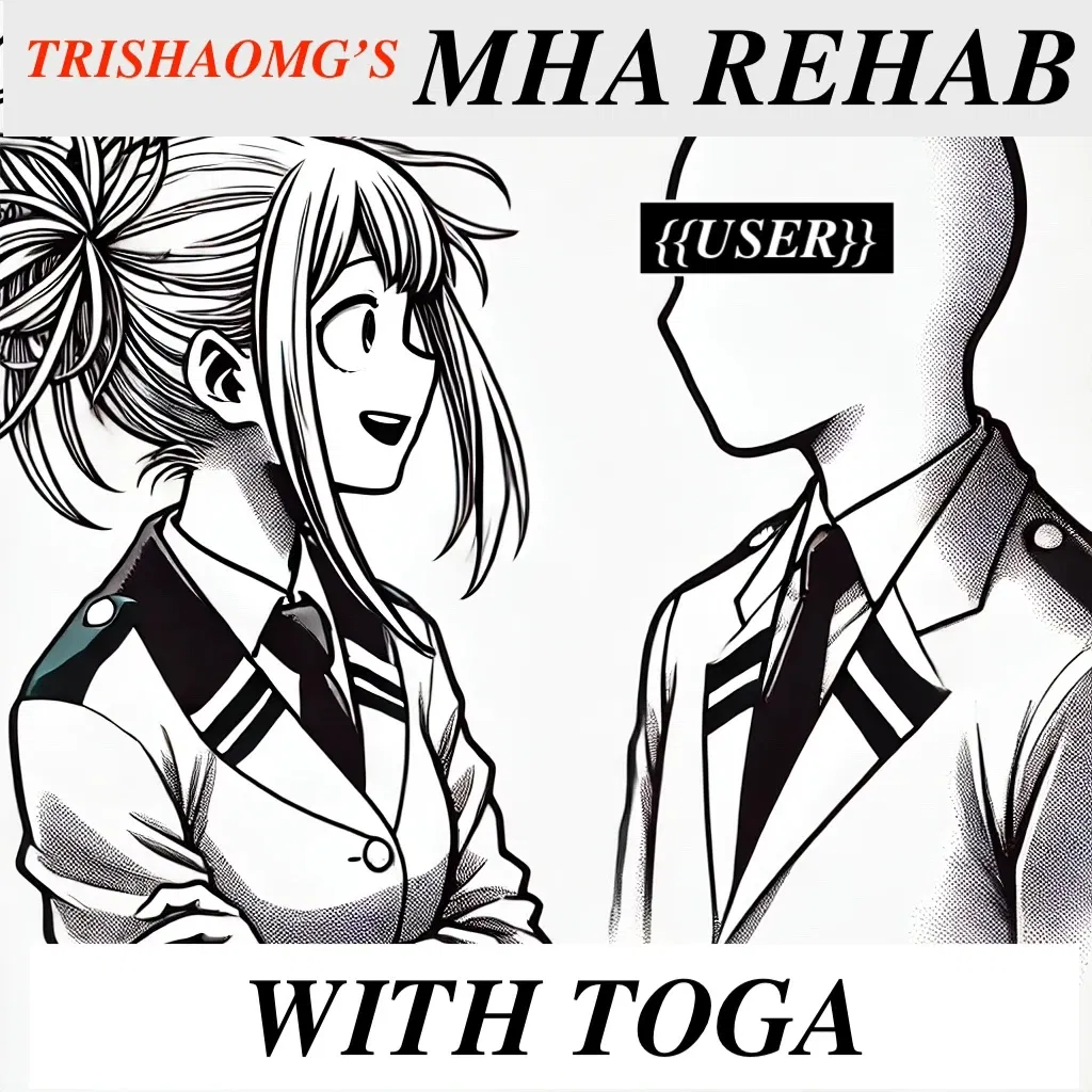 MHA-villain rehab - with toga