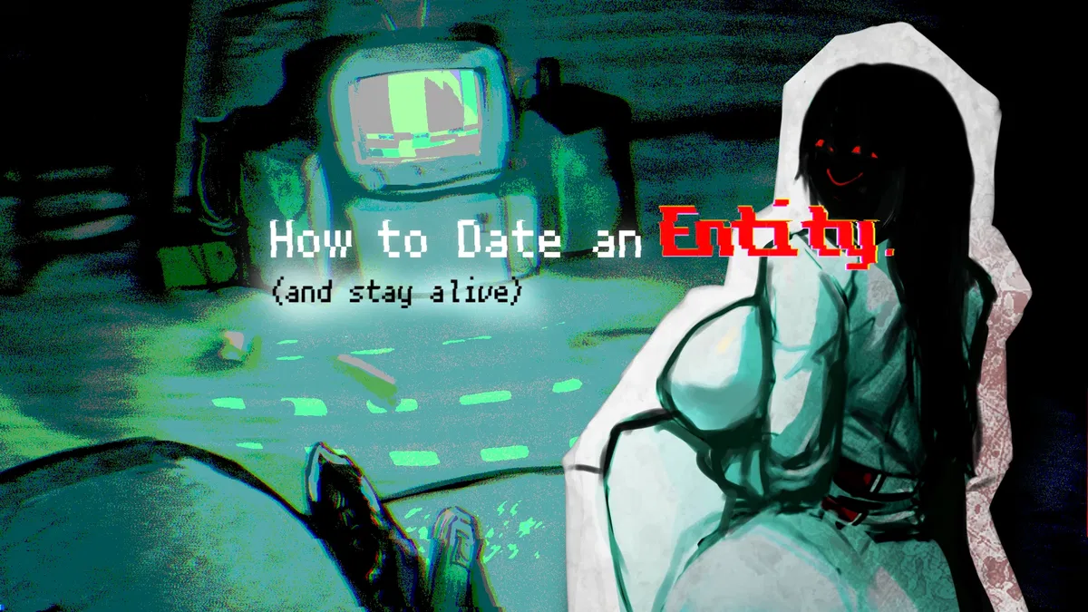 Chat with How to date an Entity (and stay alive)