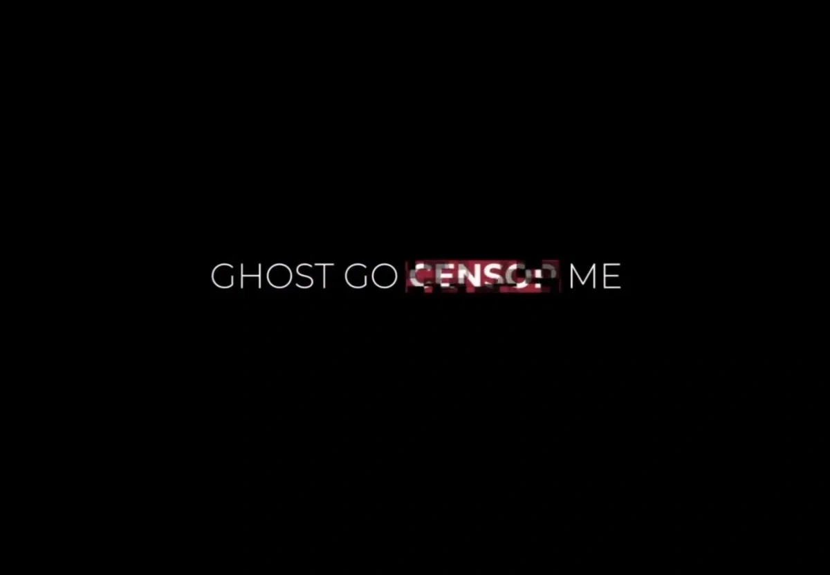 GhostGoCensorMe-Verse
