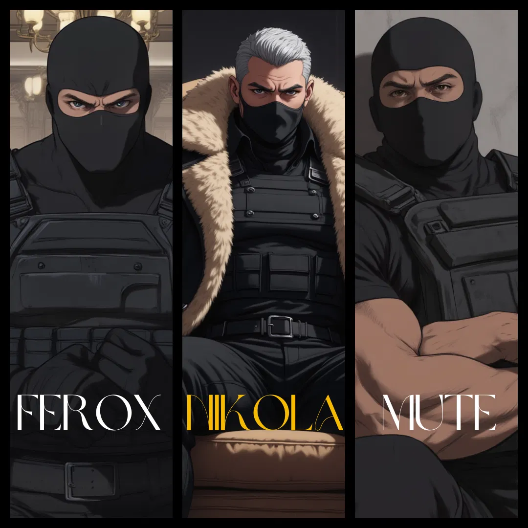 Nikola, Ferox and Mute - Property of Morov