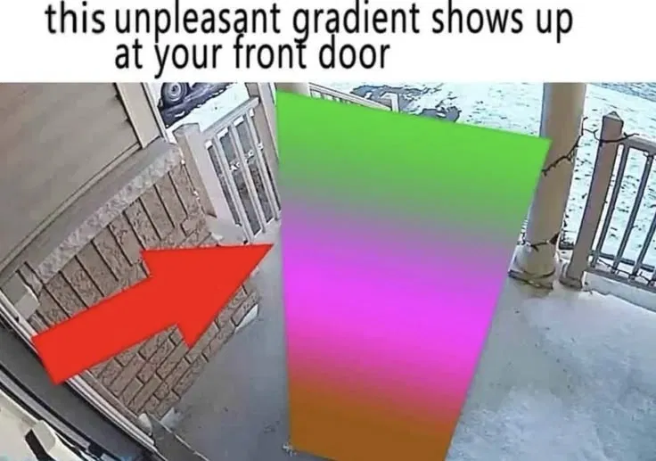 Unpleasant gradient