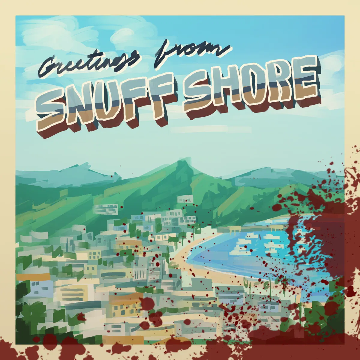 Snuff Shore || The Free-kill Town