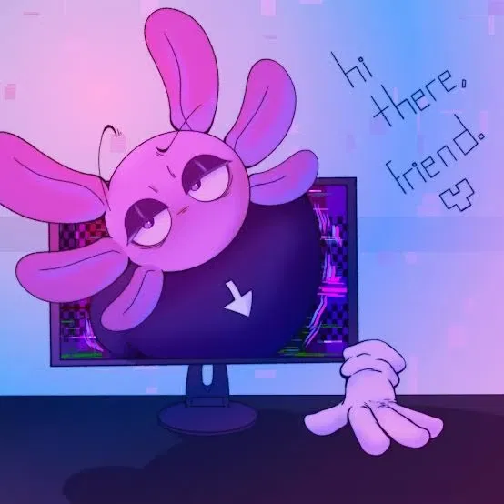 Anonymous Entity/Your best friend has entered The chat