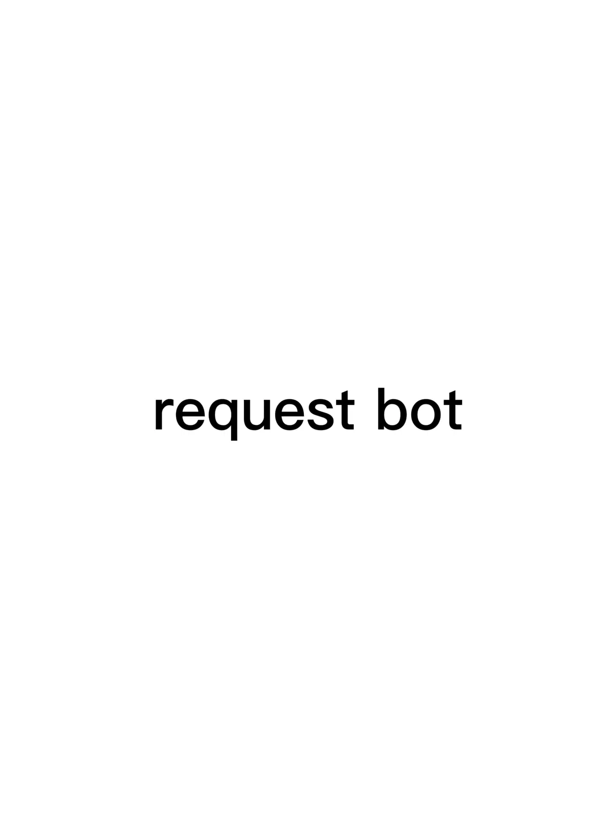 request bot