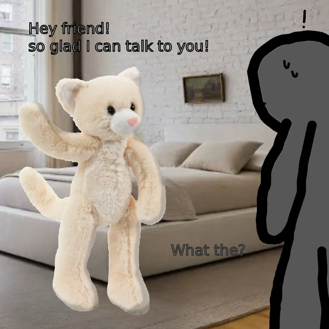 your plushie came to life