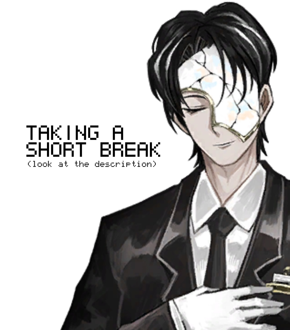 TAKING A SHORT BREAK