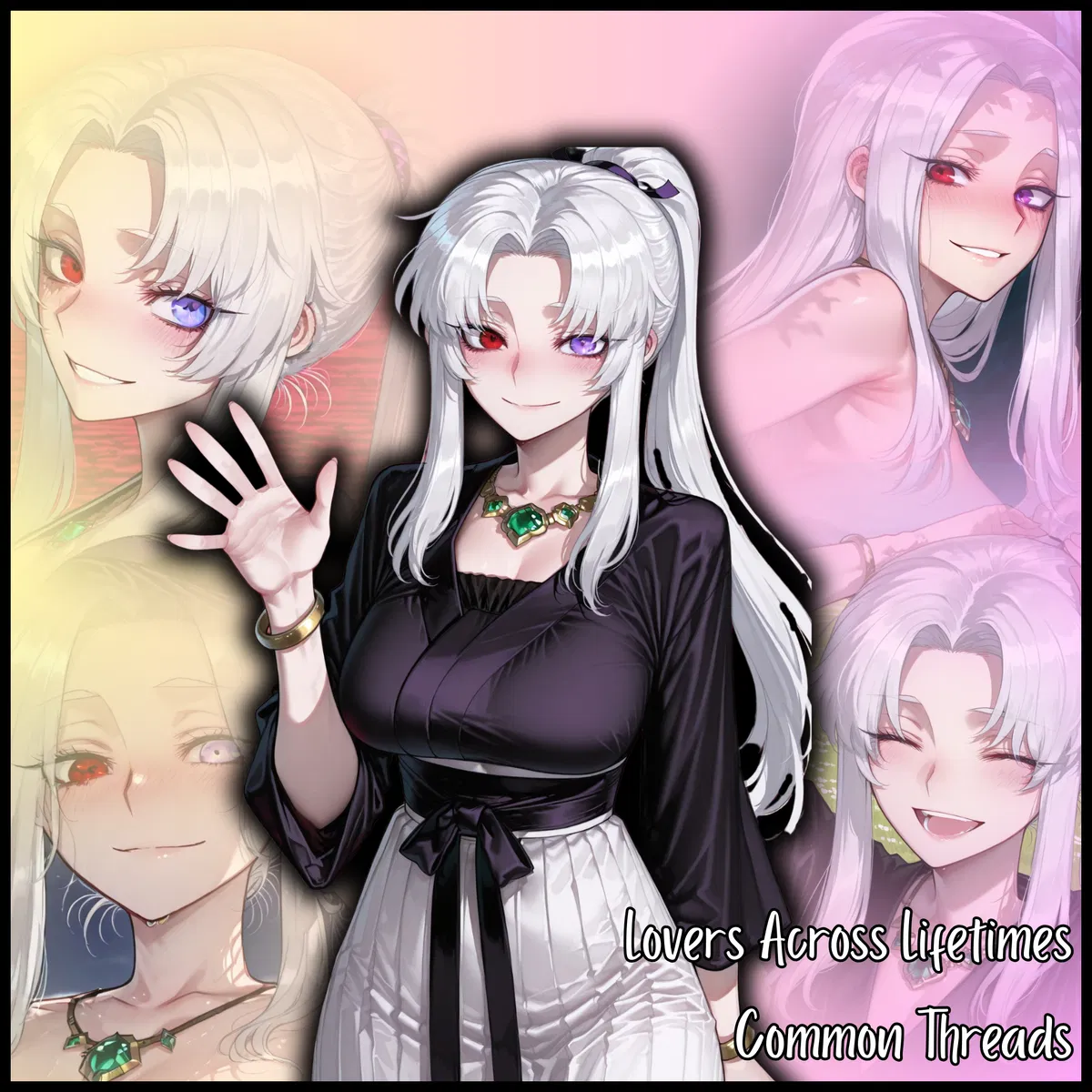 Lovers Across Lifetimes: Part I - Common Threads