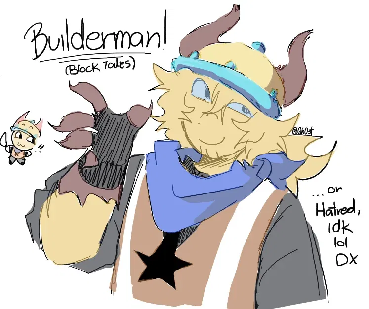 "And you'll see, how to think creatively!" || 'BUILDERMAN'